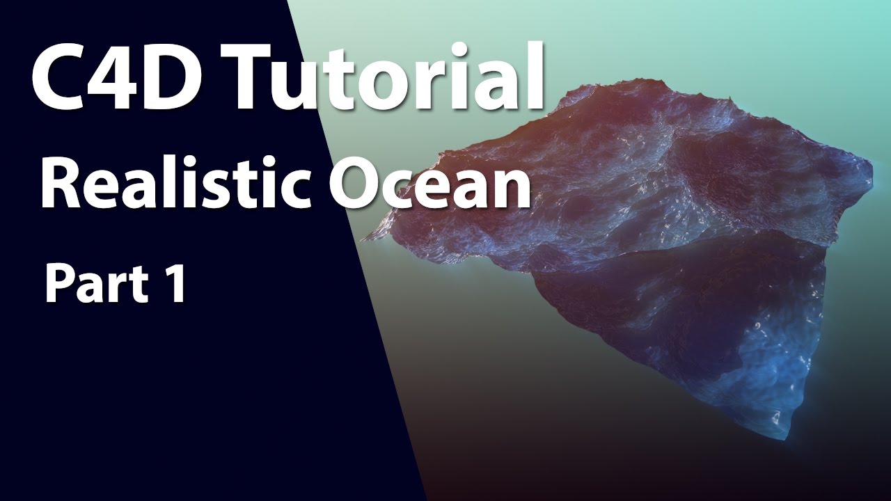 Realistic Ocean Tutorial in Cinema 4D using HOT4d - YouTube