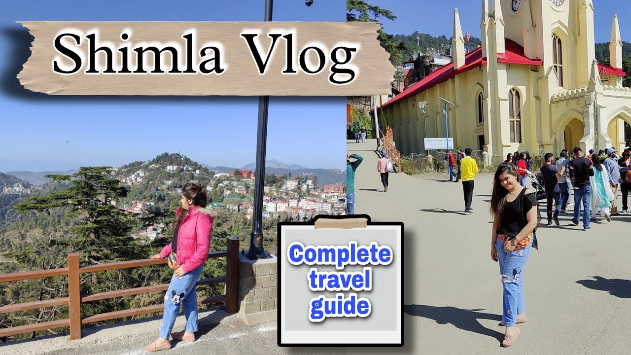 Shimla tourist places | Shimla Vlog | Shimla tour guide | Places to ...
