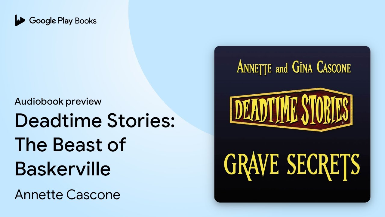 Deadtime Stories: The Beast of Baskerville by Annette Cascone ...