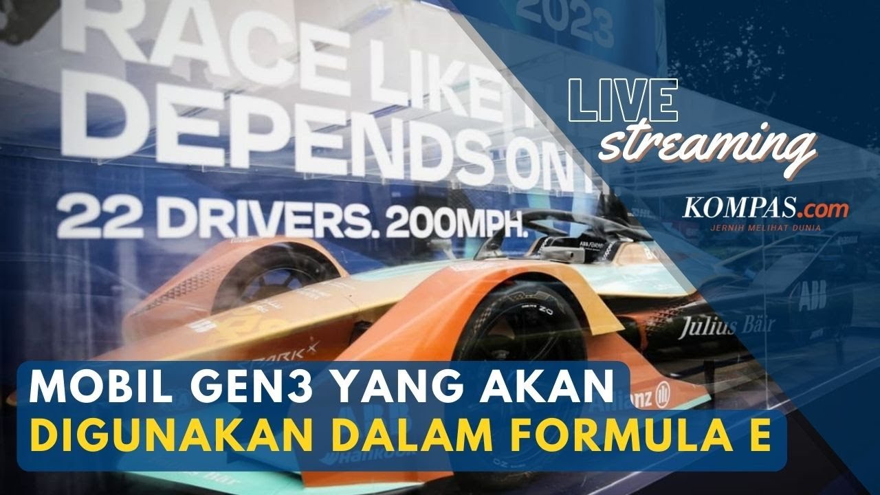 🔴LIVE - Melihat Mobil Gen3 yang Akan Digunakan dalam Formula E - YouTube