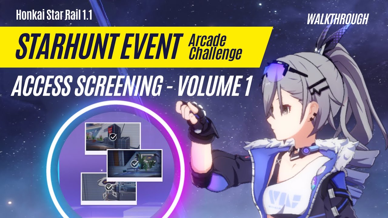 ACCESS SCREENING VOLUME 1 | Star Hunt Event: Arcade Challenge ...