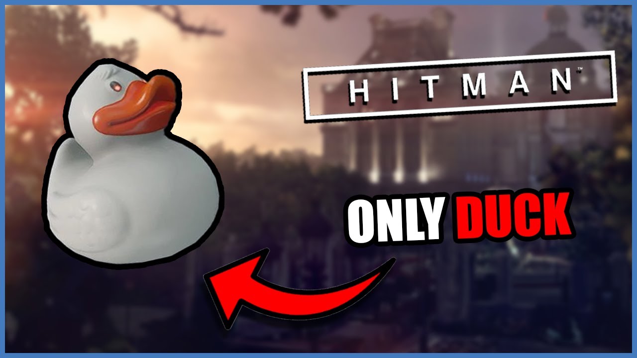 Can You Beat Hitman With ONLY THE RUBBER DUCK? - YouTube