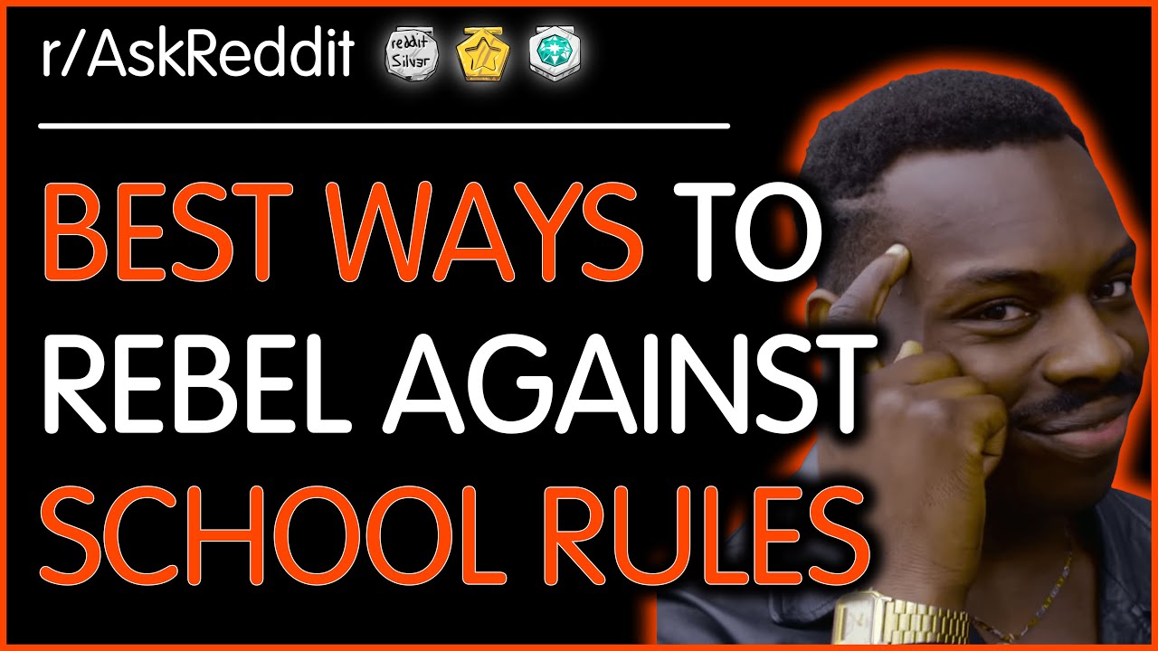 BEST Way Someone REBELLED Against School Rules (r/AskReddit Top Posts ...