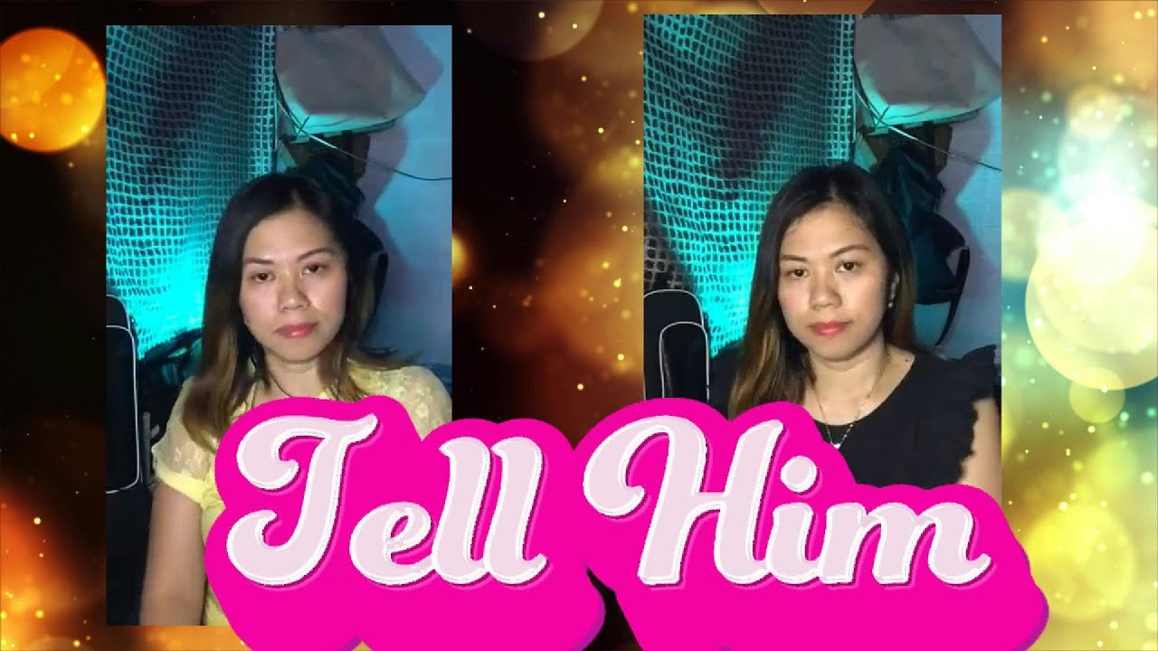 Tell Him by Celine Dion & Barbara Streisand cover - YouTube