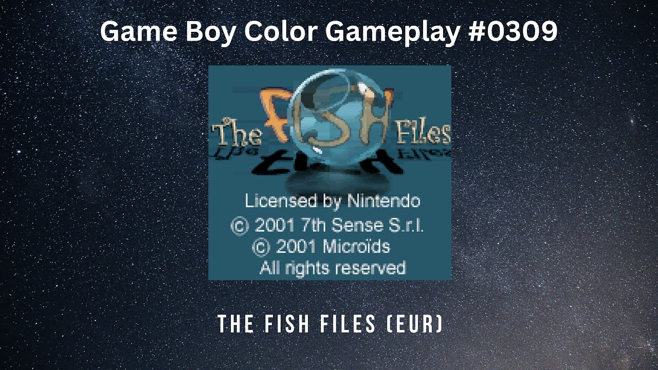The Fish files (EUR) (Game Boy Color / Gameplay #0309) - YouTube