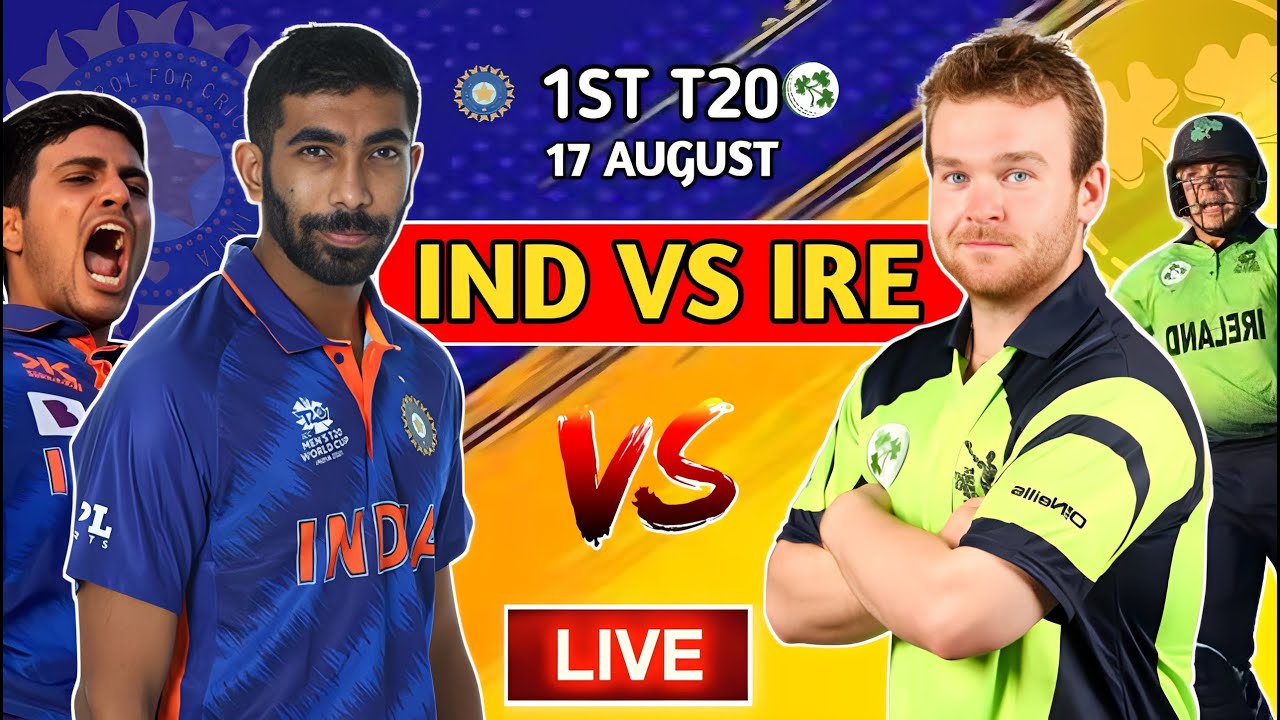 Live: India vs Ire Land match live 1st T20 | IND vs IRE 1ST T20 live ...