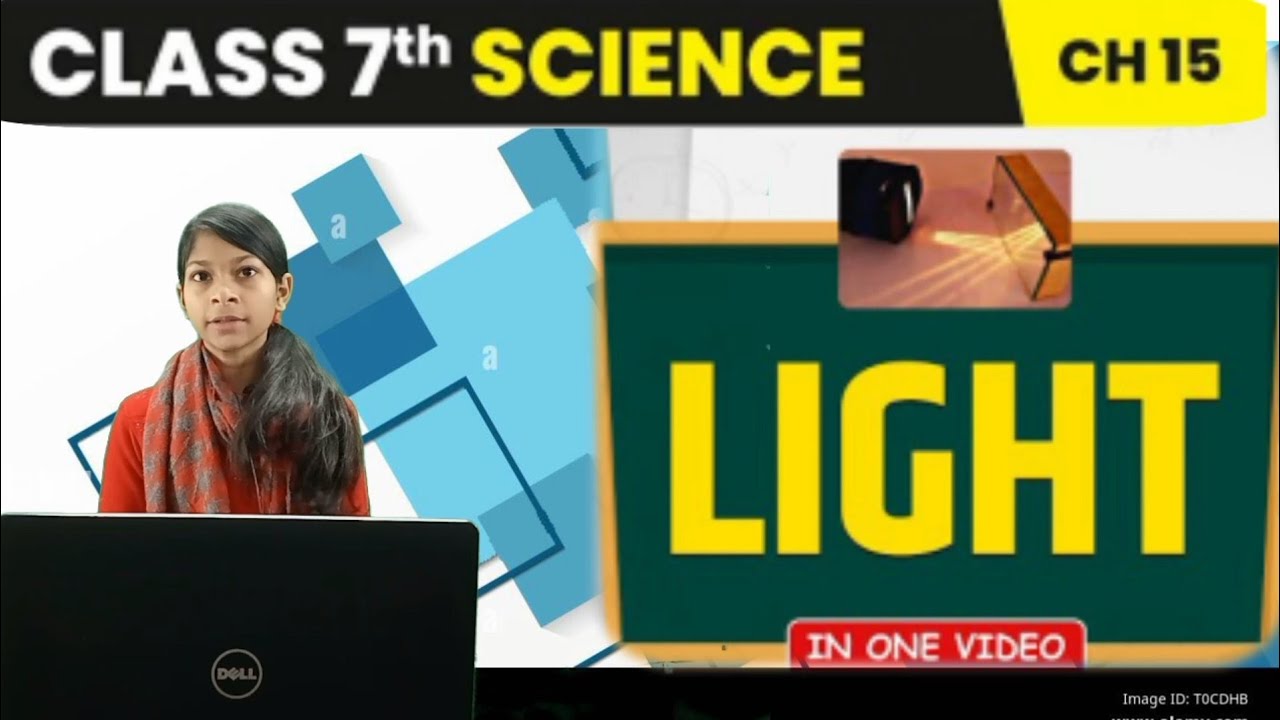 class 7th science chapter 15| light full chapter explanation & exercise ...