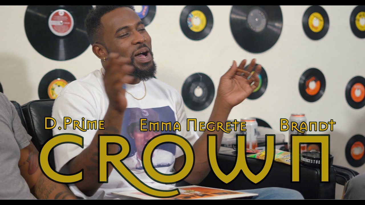 D. Prime, Emma Negrete & Brandt - CROWN - YouTube