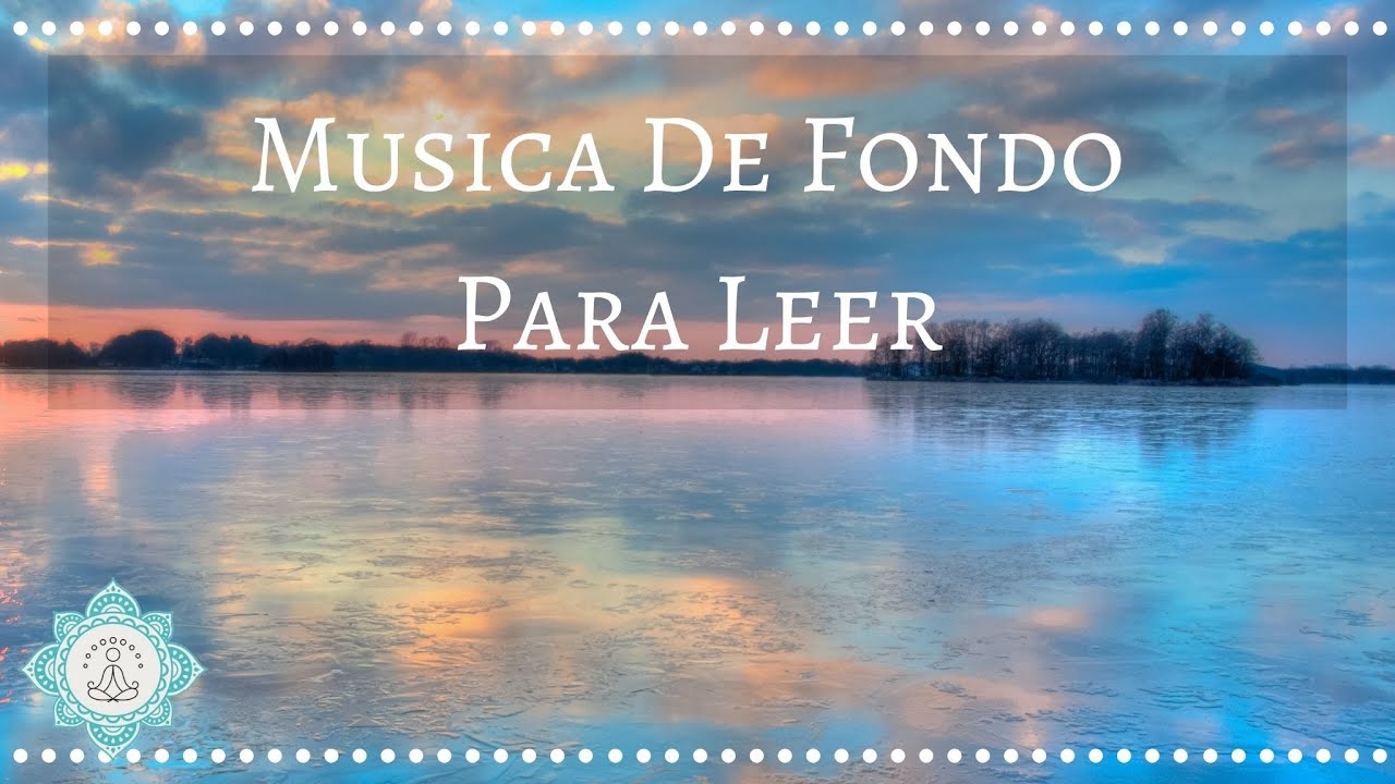 🎵 MUSICA SUAVE PARA LEER 📚 ESTUDIAR Y CONCENTRARSE 🔆 MUSICA RELAJANTE ...