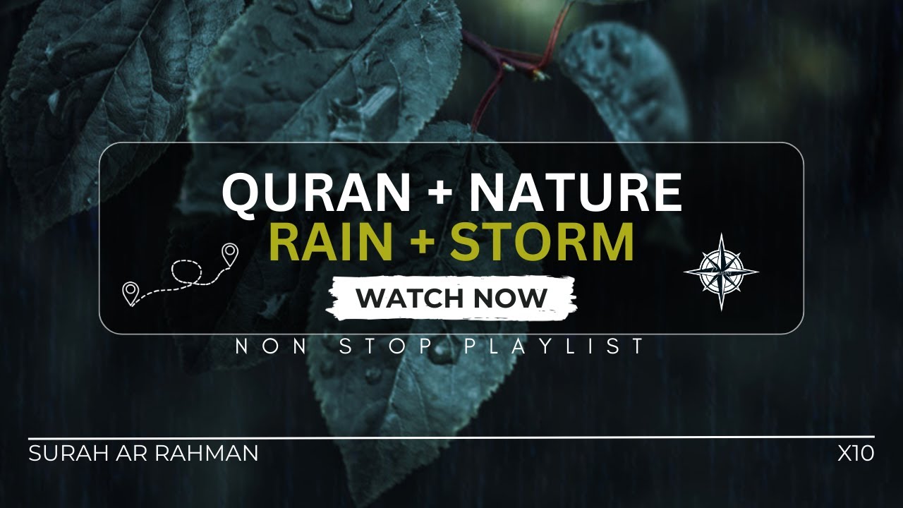 QURAN + RAIN + THUNDERSTORM + NATURE | Quran Sleep Playlist | Peaceful ...