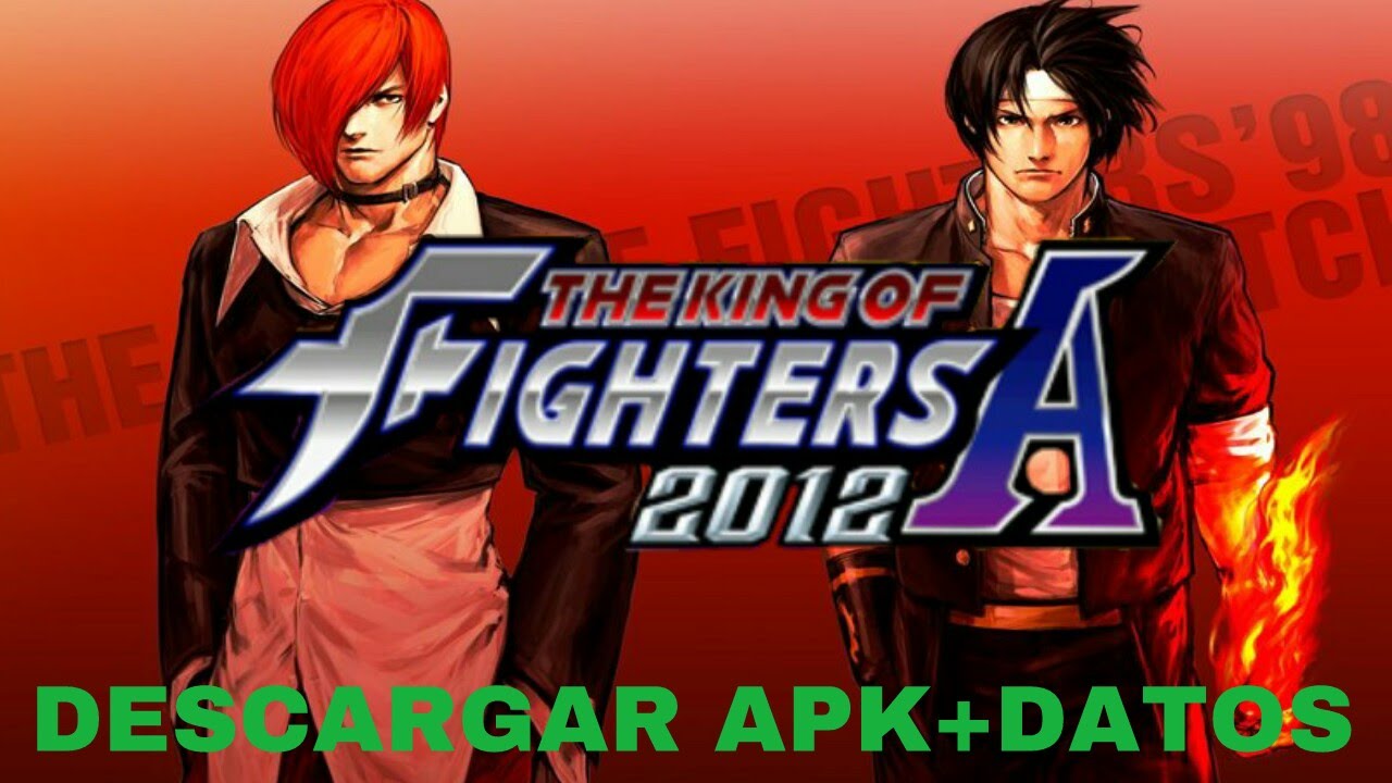 The king of fighters 2012 para android [iori y kyo desbloqueados] - YouTube
