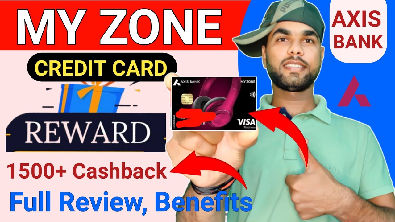 Axis Bank My Zone Credit Card 2023 | Axis Bank My Zone Credit Card ...