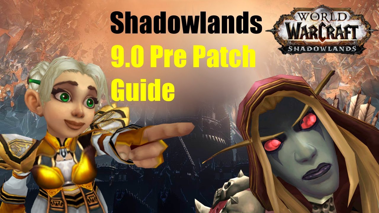Shadowlands Pre Patch 9.0 GUIDE | World of Warcraft - YouTube