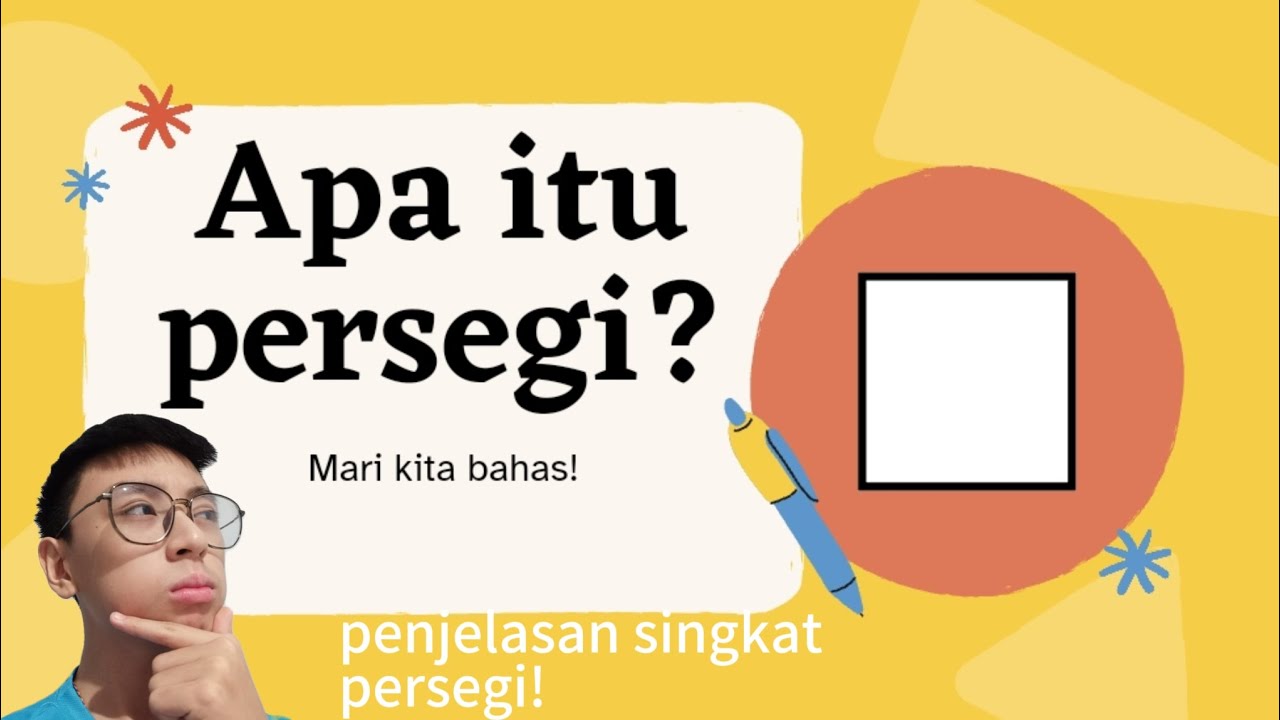 APA ITU PERSEGI?MARI KITA BAHAS!|pembahasan singkat tentang persegi ...