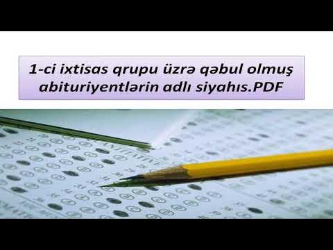 1-ci ixtisas qrupu üzrə qəbul olmuş abituriyentlərin adlı siyahıs.PDF - YouTube
