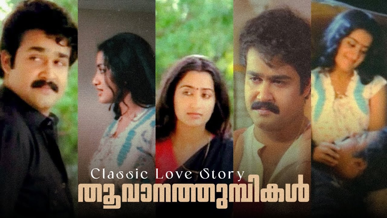 Thoovanathumbikal tribute video | The classic Love story | Thoovanathumbikal movie mashup - YouTube