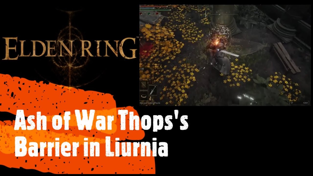 Elden Ring [Ash of War Thops's Barrier in Liurnia] - YouTube