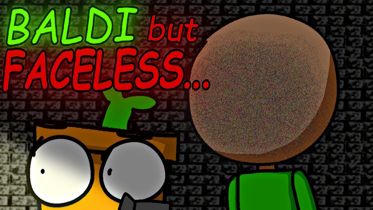Baldi but FACELESS... (Baldi's Basics V1.4.3 Mod) - YouTube