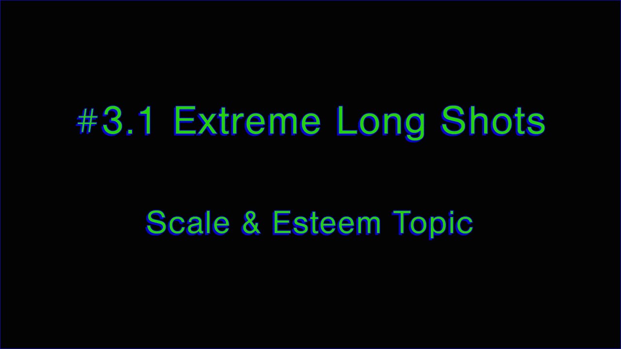 #3.1 Extreme Long Shots - YouTube