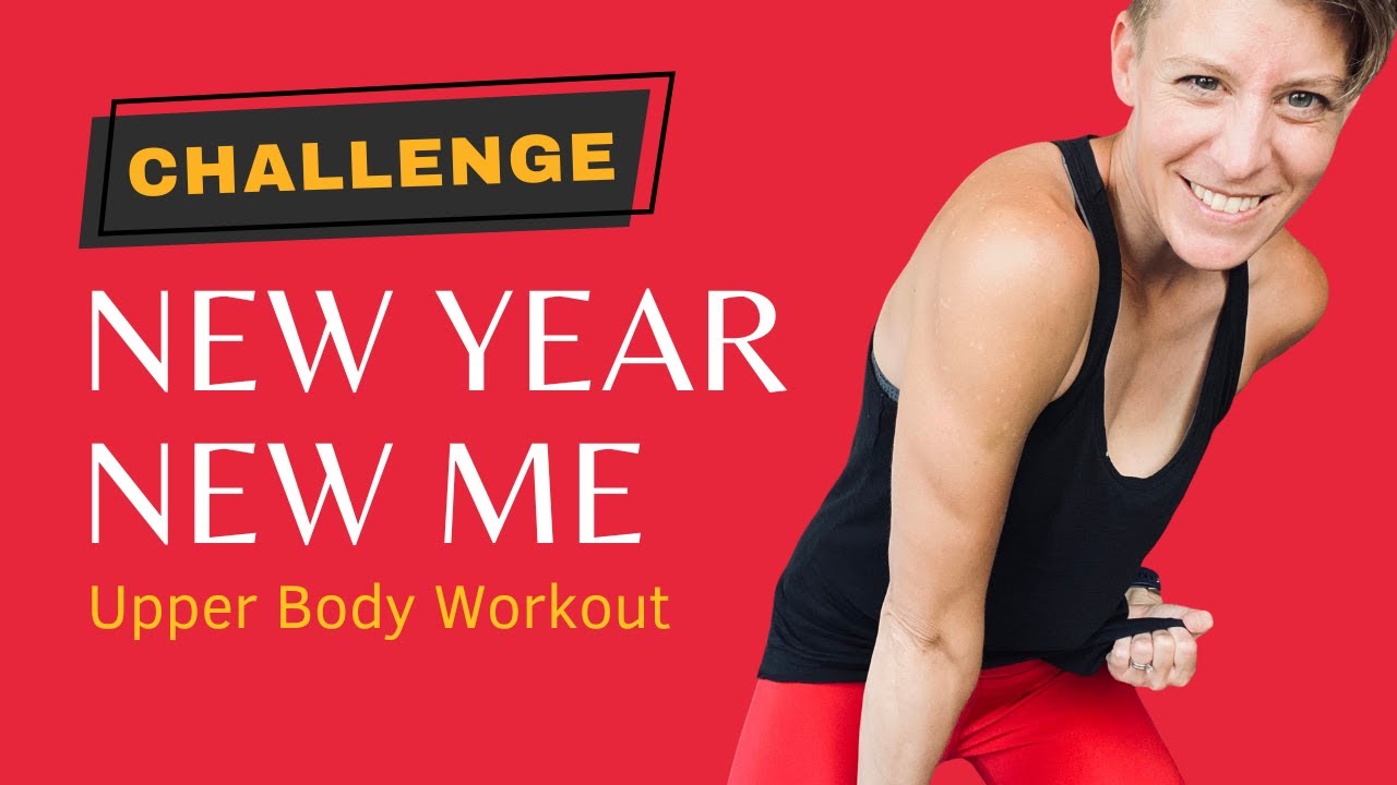 New Year New Me Challenge! Upper Body 2 II Bodyweight and Bands - YouTube