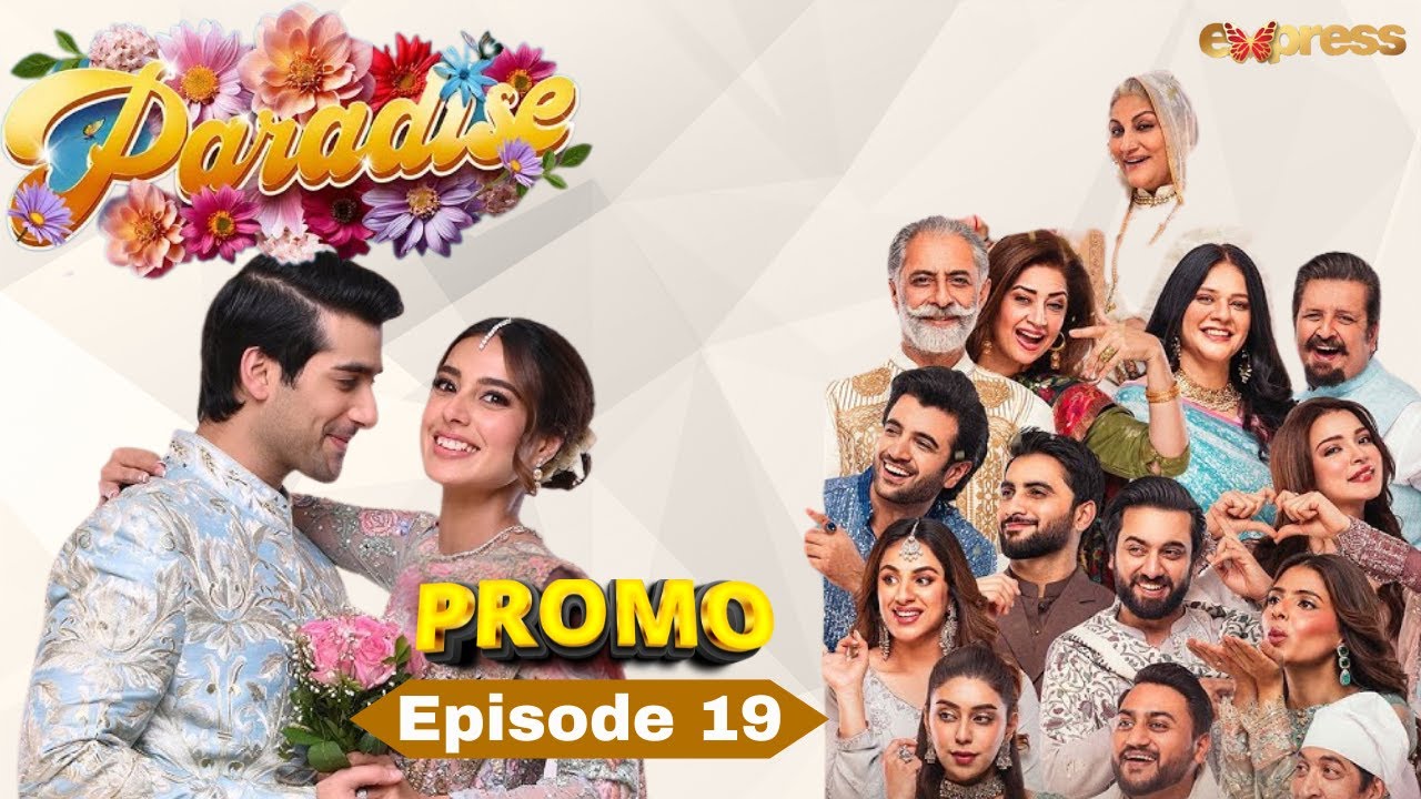 Paradise Episode 19 Promo - Iqra Aziz - Shuja Asad - YouTube
