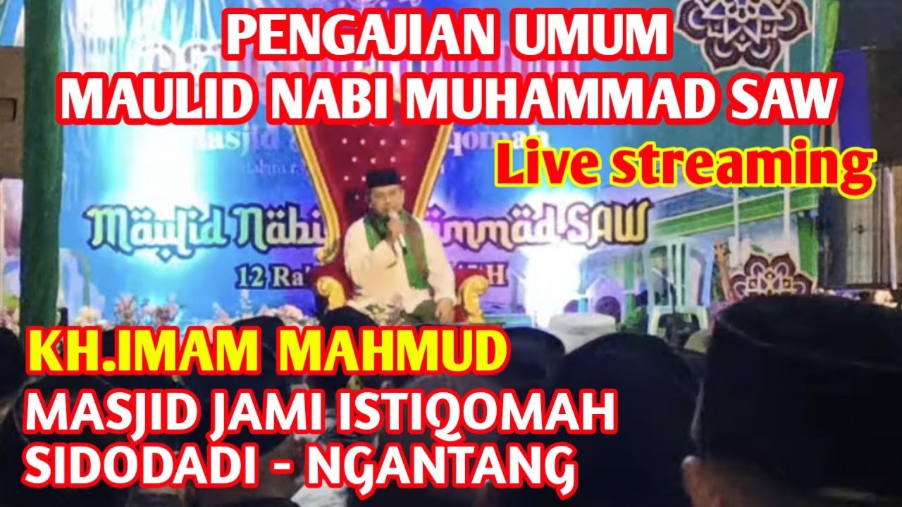 Live streaming//KH.IMAM MAHMUD//MAULID NABI MUHAMMAD SAW//MASJID JAMI ...