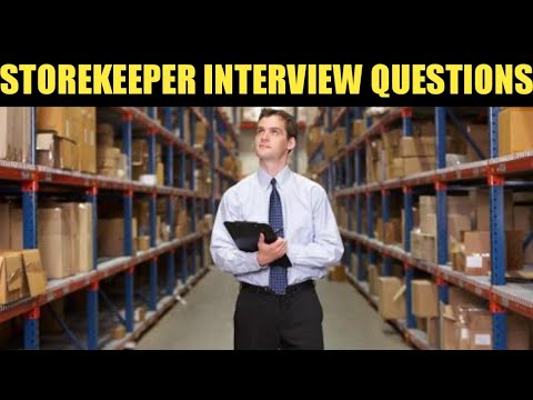 What is storekeeper | Storekeeper Job Interview Questions And Answers ...
