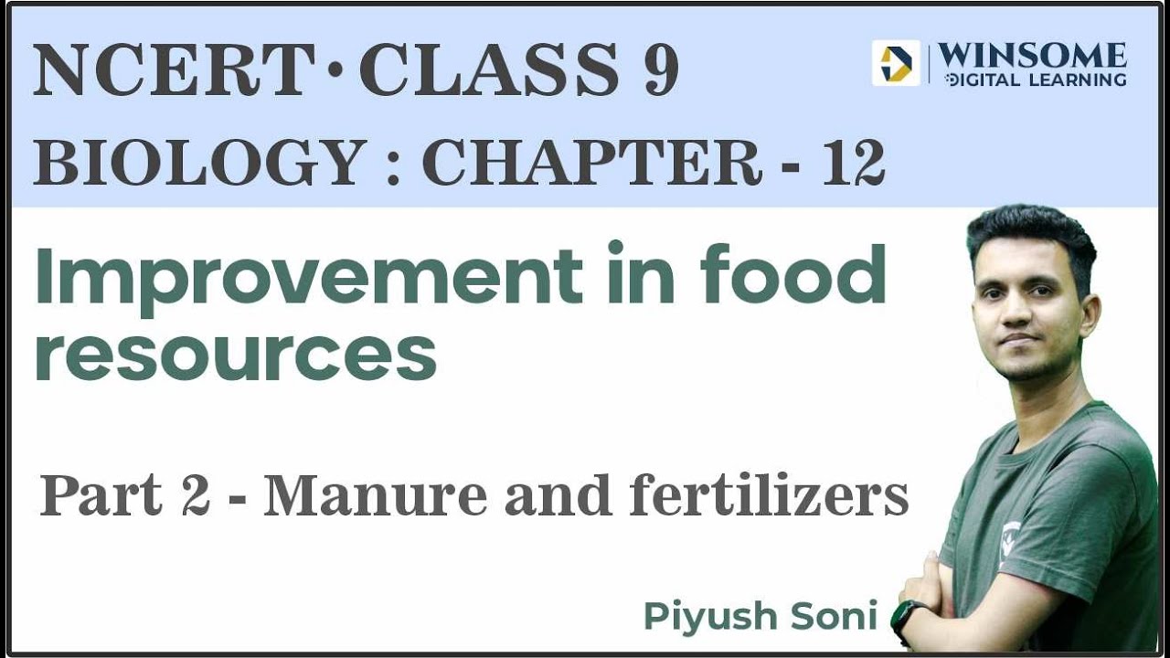Class 9 Biology Chapter 12 | Improvement in Food Resource | Part 2 ...