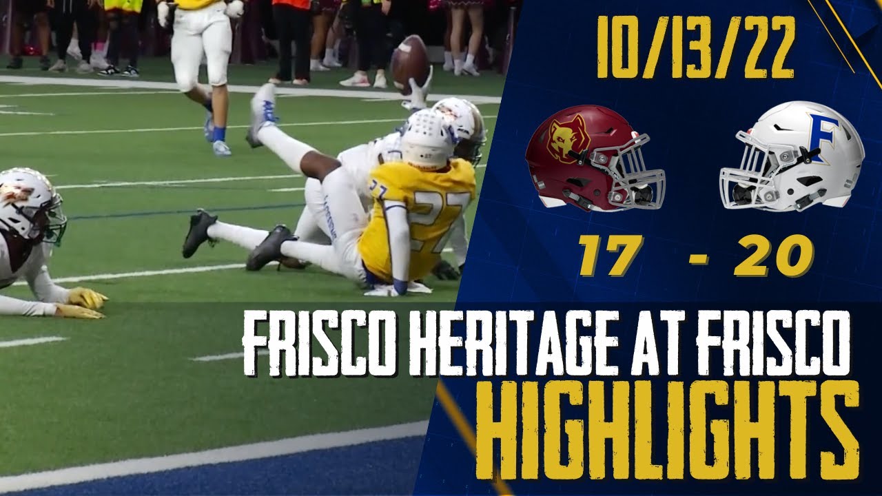 Frisco Heritage at Frisco - 2022 Week 8 Football Highlights - YouTube