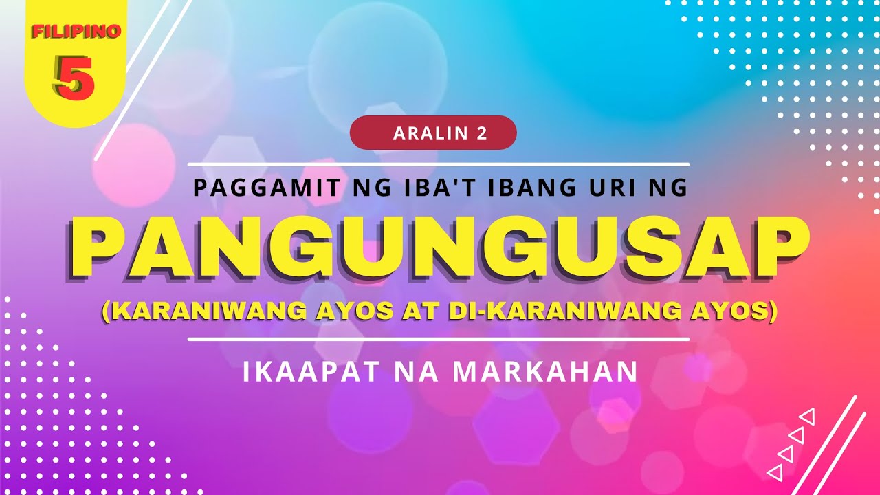 Filipino 5 Quarter 4 - Uri ng Pangungusap - Karaniwan at Di-Karaniwan ...