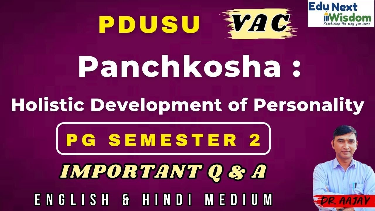 Panchkosha: Holistic Development of Personality VAC PG SEM 2 - YouTube