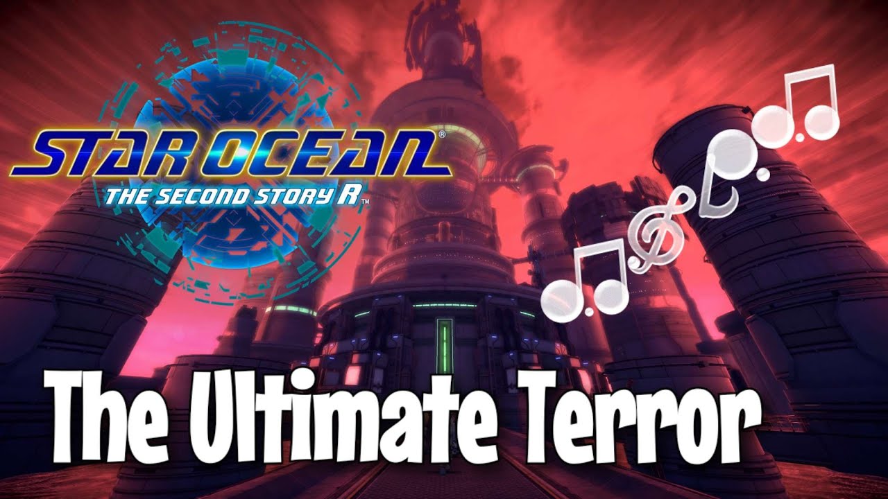 The Ultimate Terror - Star Ocean The Second Story R OST | Rearranged ...