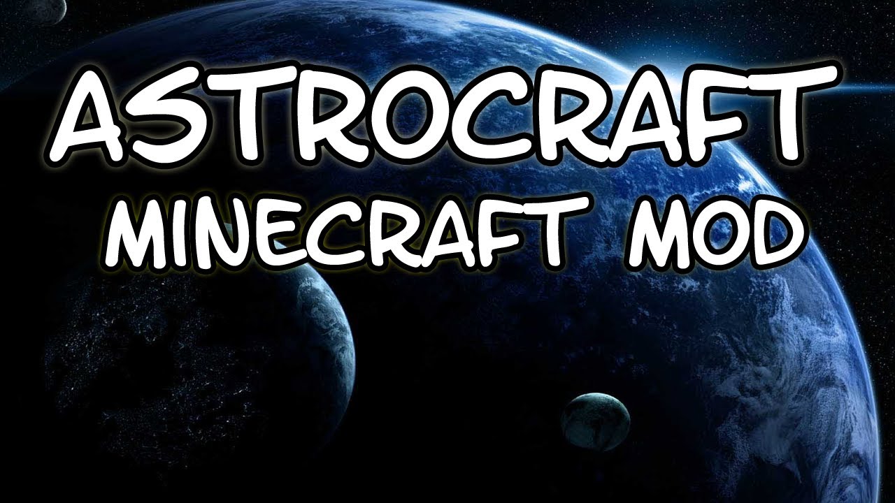 ASTROCRAFT - MINECRAFT MOD SPOTLIGHT - FMIGaming (SPACE!!) - YouTube