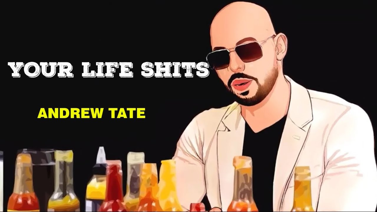 IF YOUR LIFE SHITS - ANDREW TATE- - YouTube