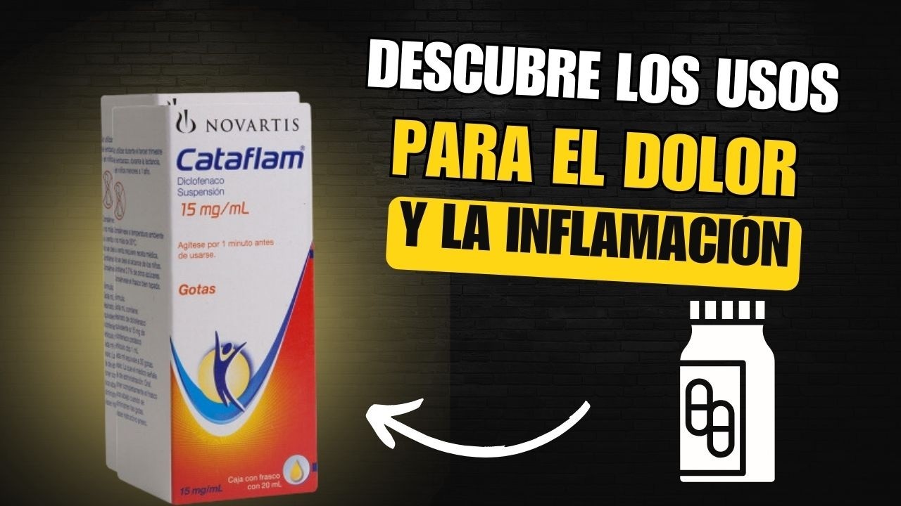 Cataflam, el secreto para aliviar tu DOLOR rápidamente. Guía completa ...