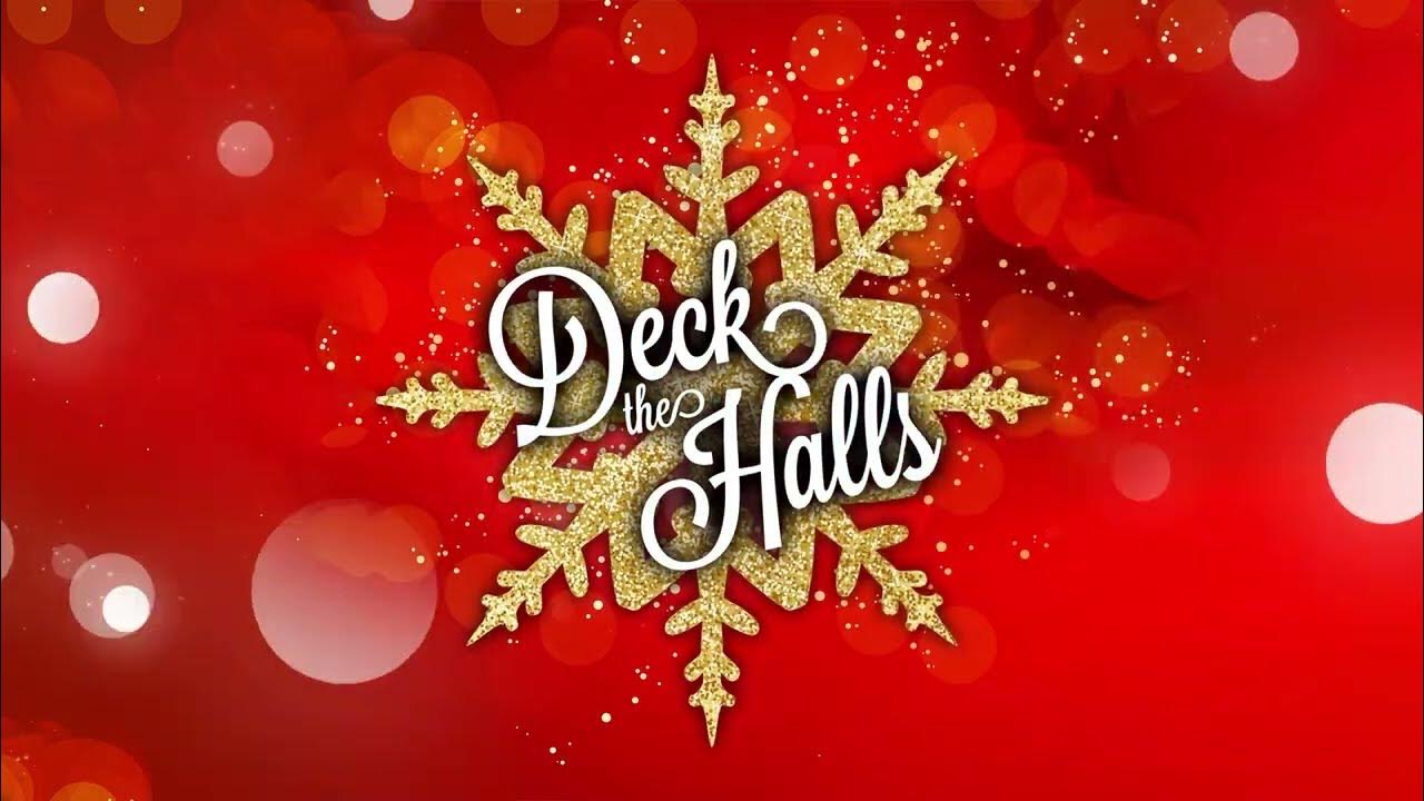 Deck The Halls - December 2 | 7:30 - YouTube