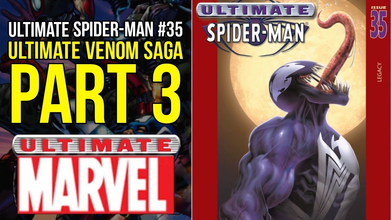 Ultimate Spider Man #35 | Ultimate Venom Saga Part 3 Explained! - YouTube