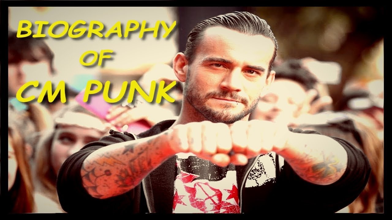 CM Punk Biography | WWE CM Punk | WWE Biography | CM Punk UFC | CM Punk ...