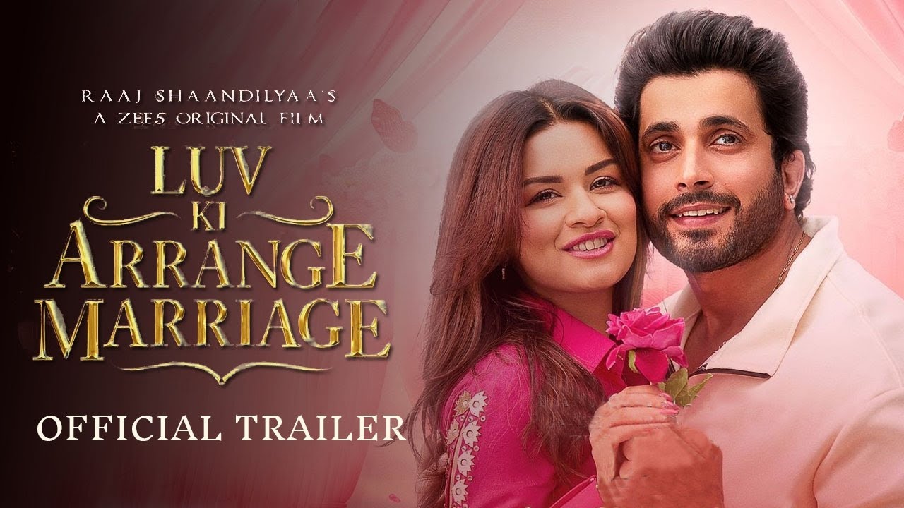 Luv Ki Arrange Marriage Trailer| Avneet Kaur And Sunny Singh| Avneet ...