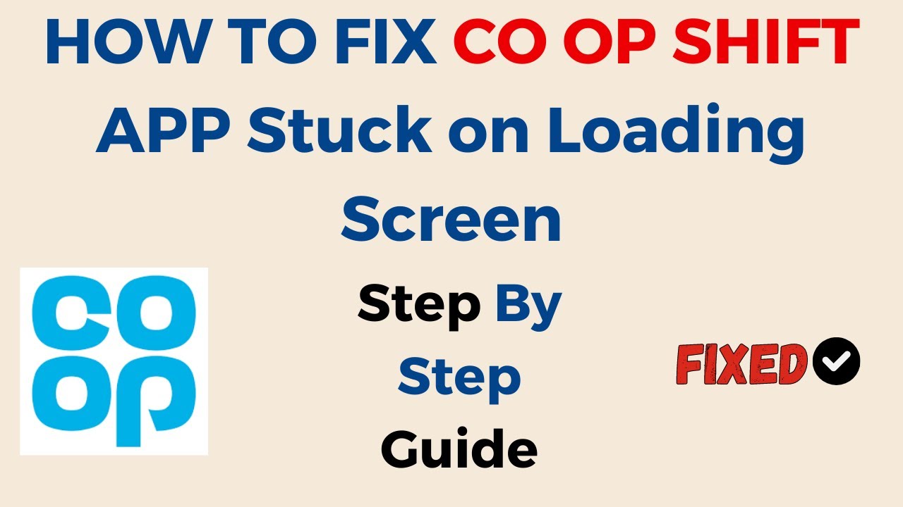 HOW TO FIX CO-OP SHIFT APP, Keep Crashing, Keep Stopping, Stuck on ...