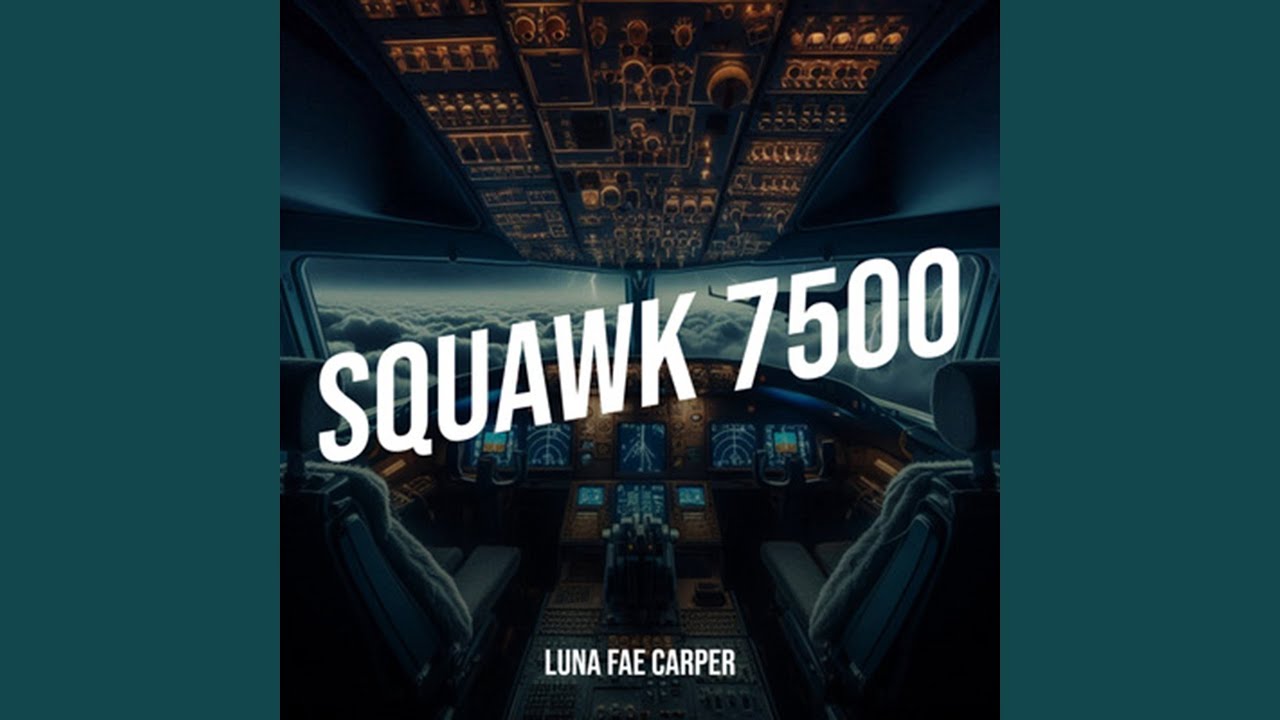 Squawk 7500 - YouTube