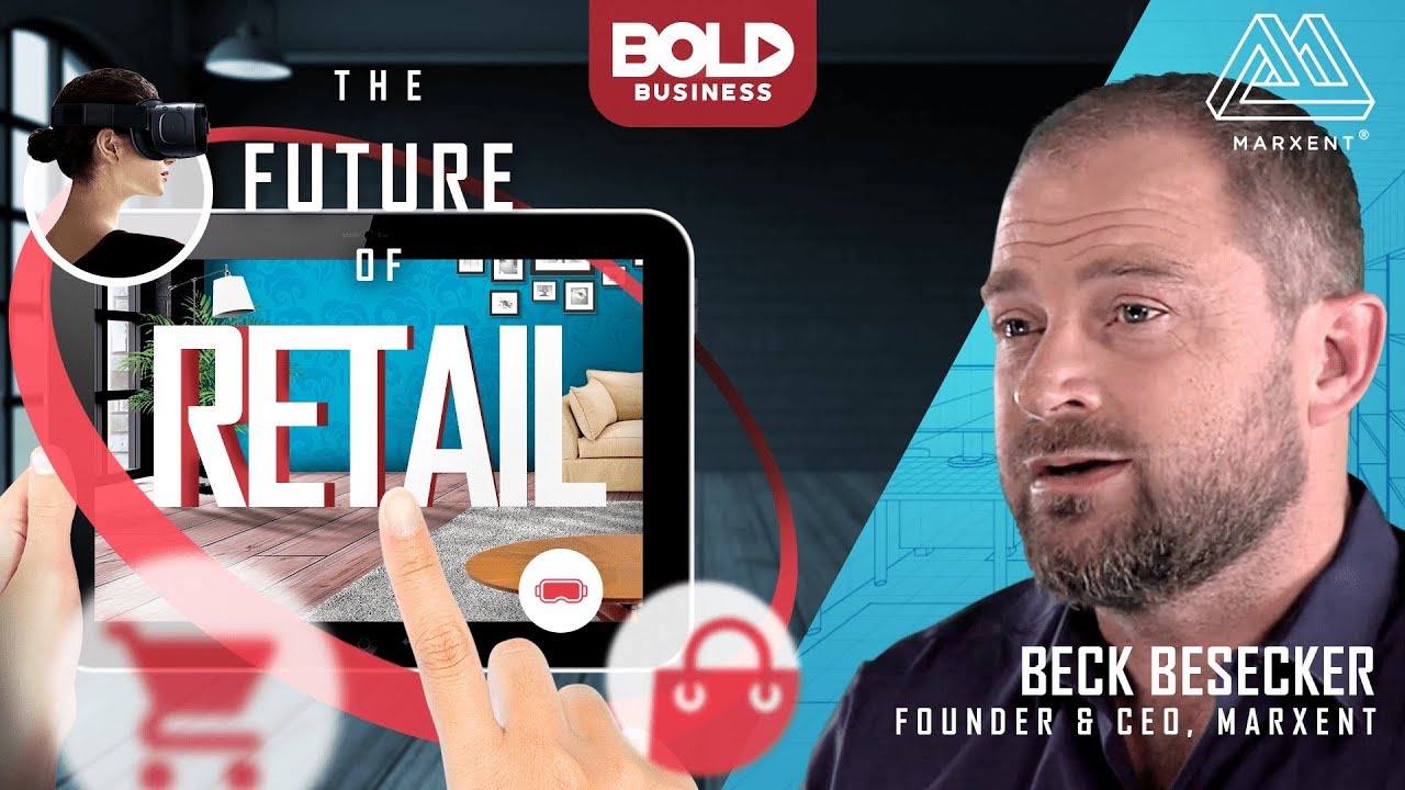 Marxent Founder Beck Besecker Discusses How Digital Tech Is Altering ...
