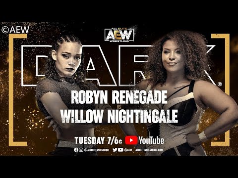 Willow Nightingale vs Robyn Renegade / Singles Match / AEW Dark #157 ...