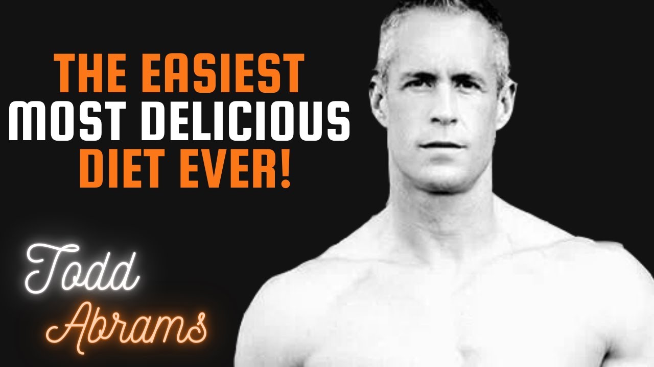 The easiest way to eat super delicious healthy food daily - Todd Abrams ...