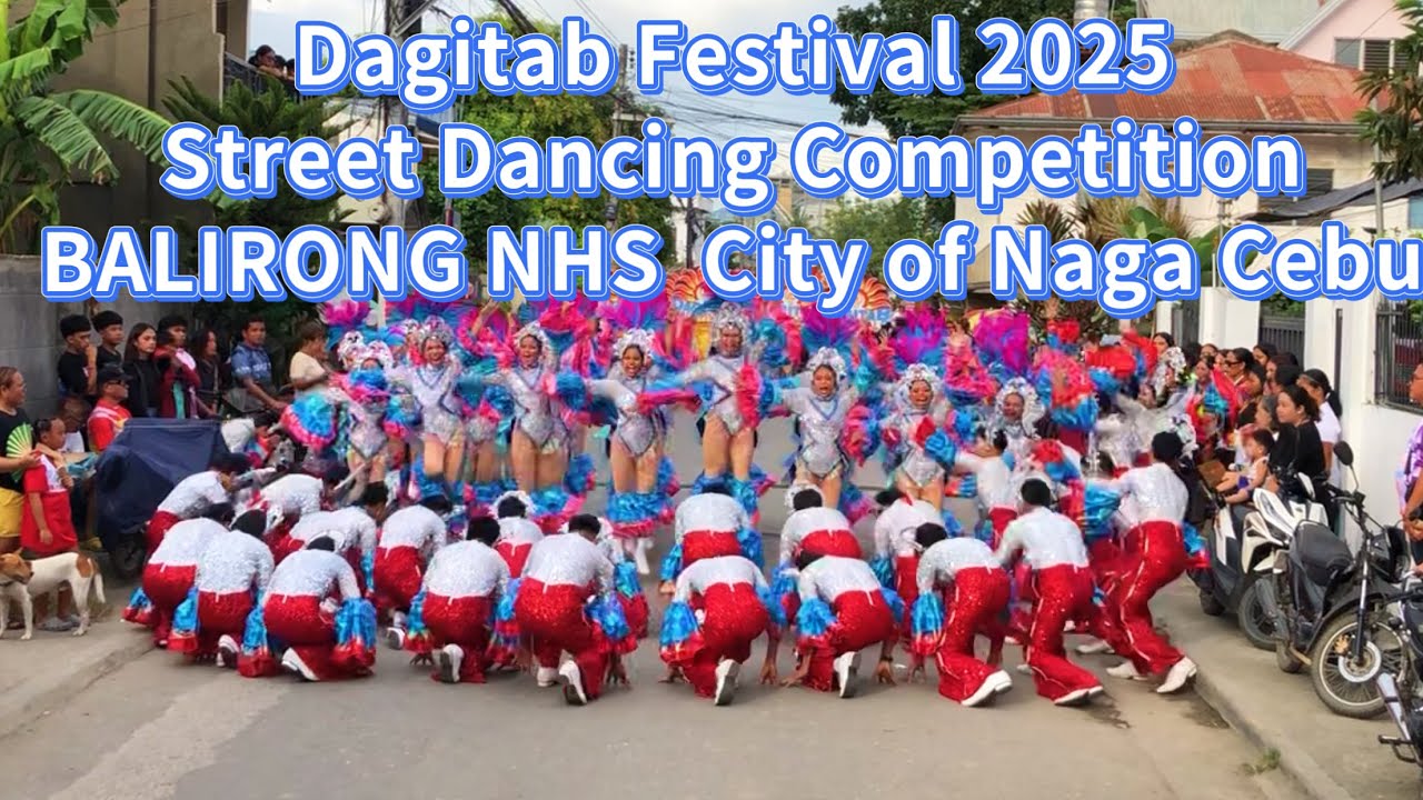 Dagitab Festival 2025 Street Dancing BALIRONG NHS Dance Lights | Pasko ...