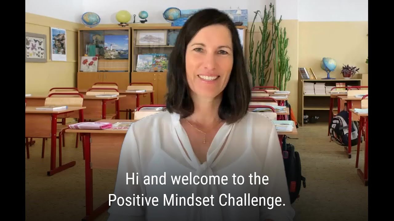 Implementing the Positive Mindset Challenge in your classroom and ...
