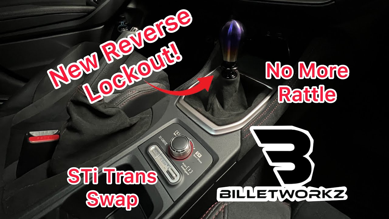 22+ WRX Billetworkz STi Reverse Lockout Install - YouTube