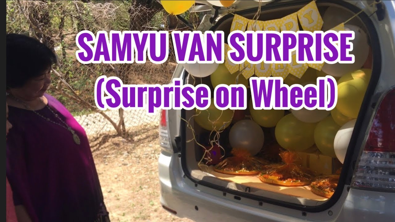 SAMYU Van Surprise (Surprise on wheel) - YouTube