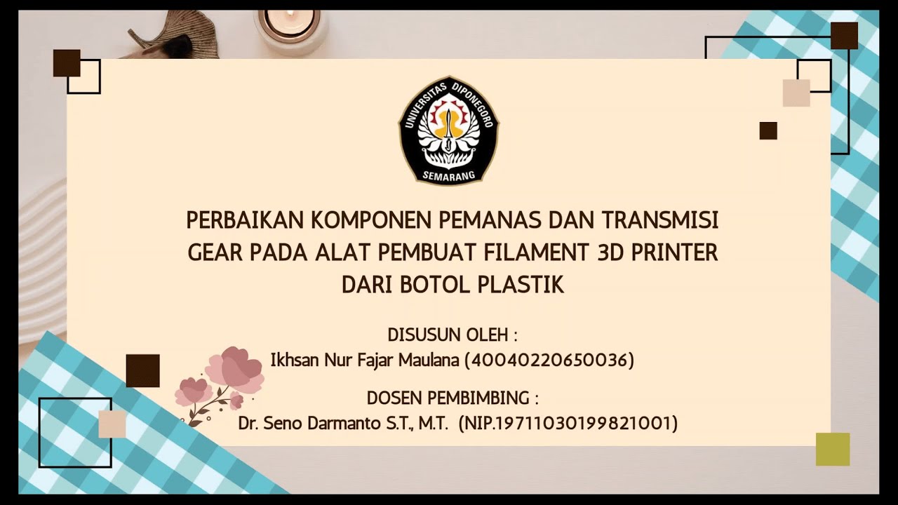 Perbaikan Komponen Pemanas & Transmisi Gear Pada Alat Pembuat Filament ...