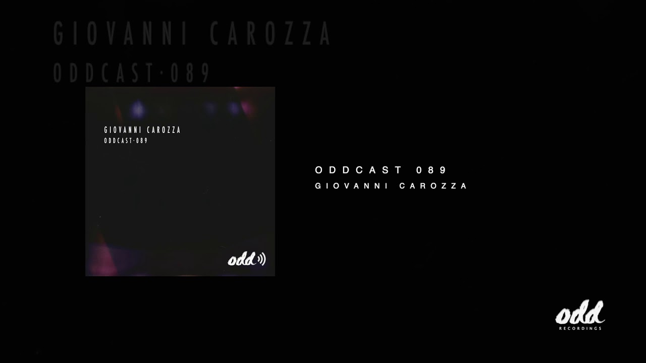 Oddcast 089 Giovanni Carozza - YouTube